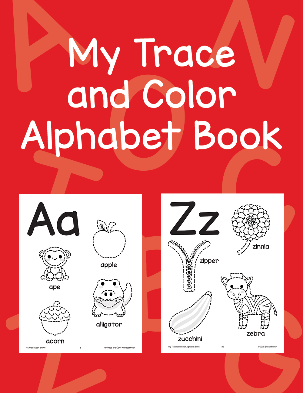 My Trace and Color Alphabet Book - Warm Hearts Publishing